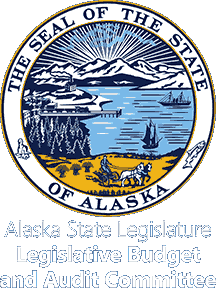 State of Alaska Legislature, Legislative Budget and Audit Committee ...